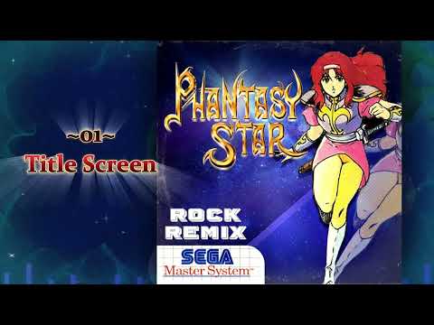 Phantasy Star OST Arranged ~ Rock Remix ~ SEGA Master System / Mark III ...