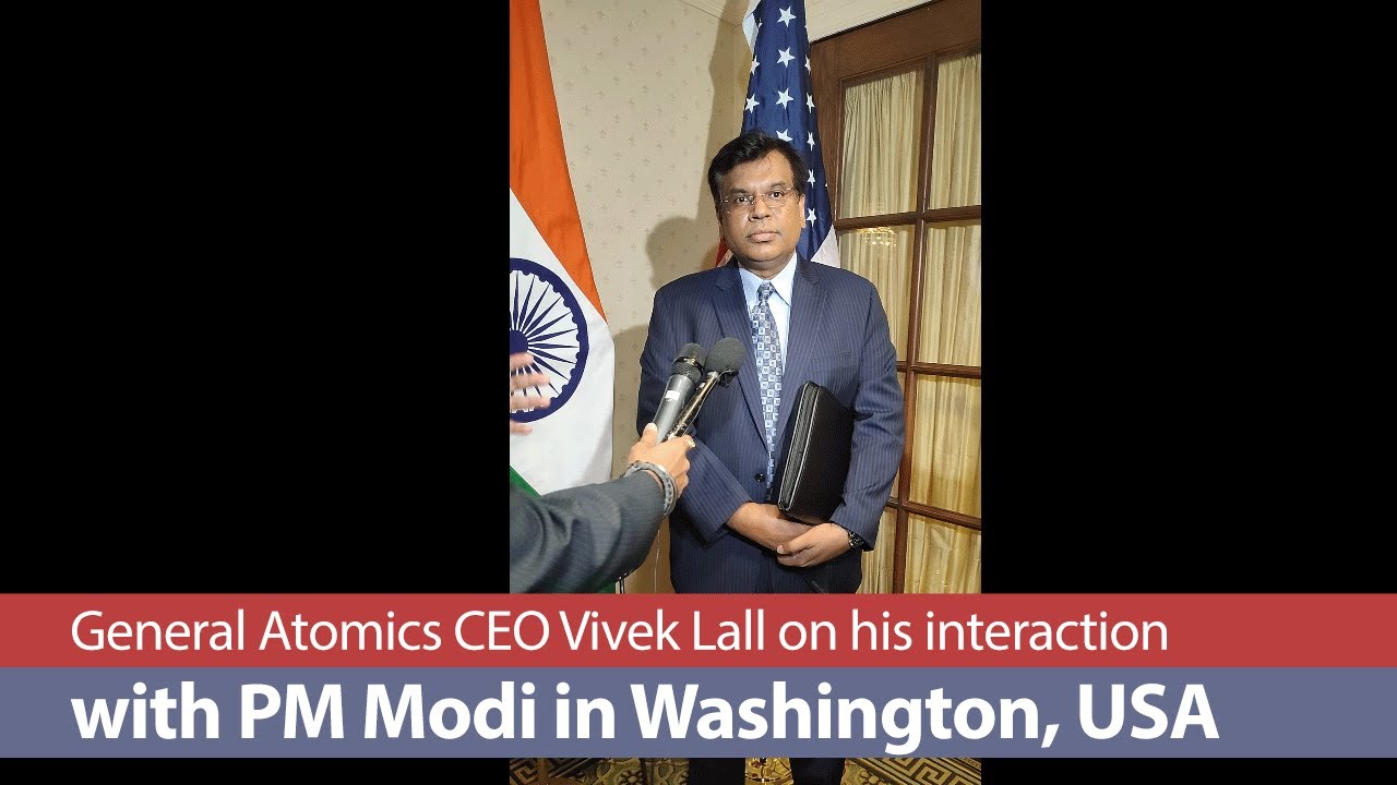 General Atomics CEO Vivek Lall on his interaction with PM Modi in ...