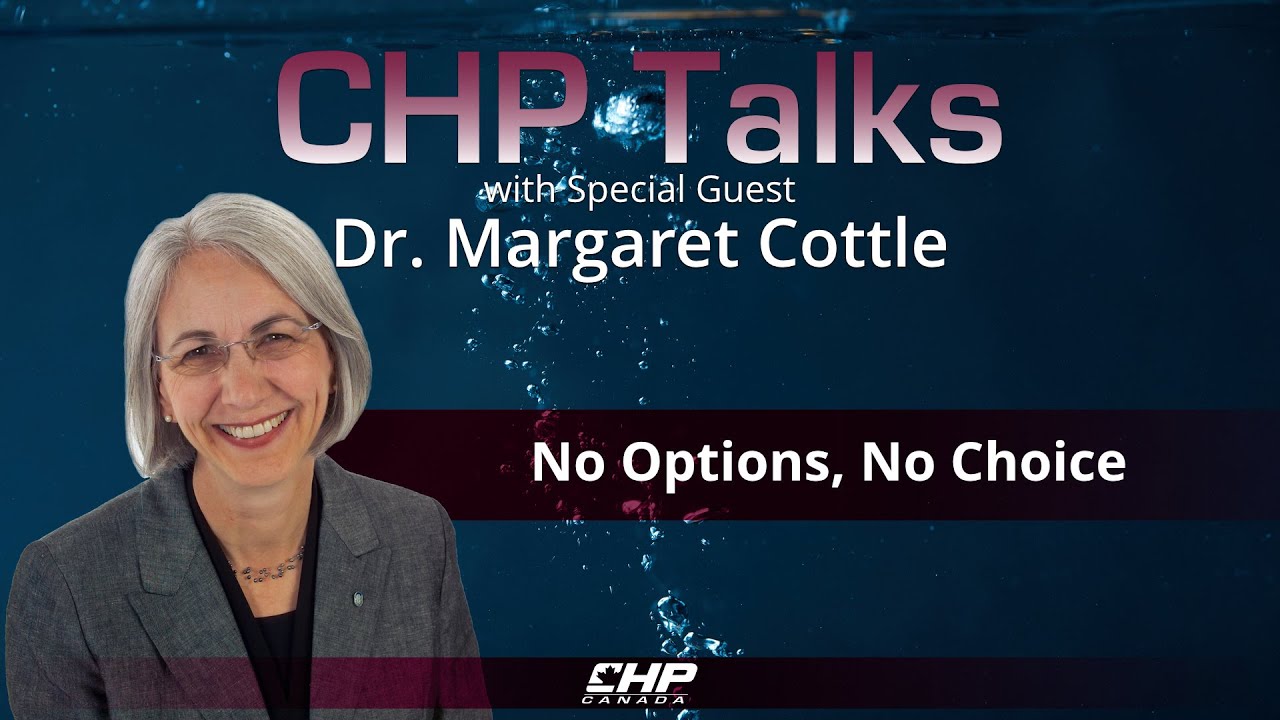 CHP Talks: Dr. Margaret Cottle—No Options, No Choice - YouTube