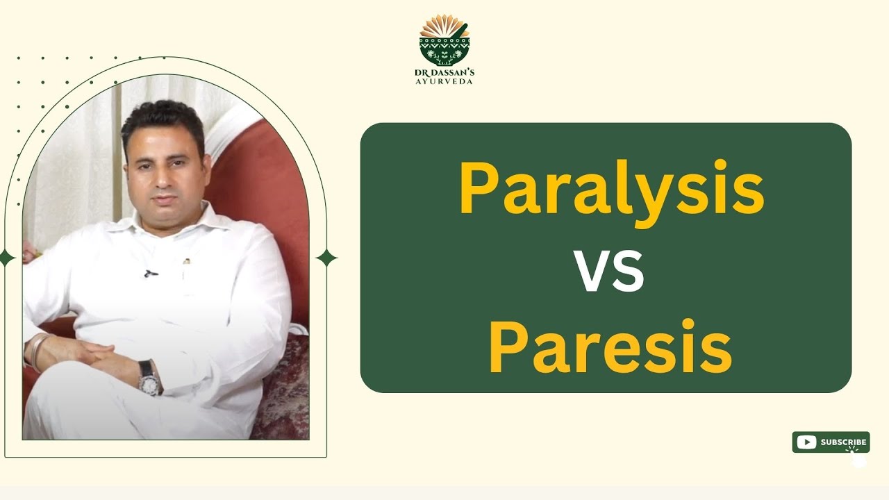 Paralysis Vs Paresis || Ayurvedic Treatment and Medicine for Paralysis ...