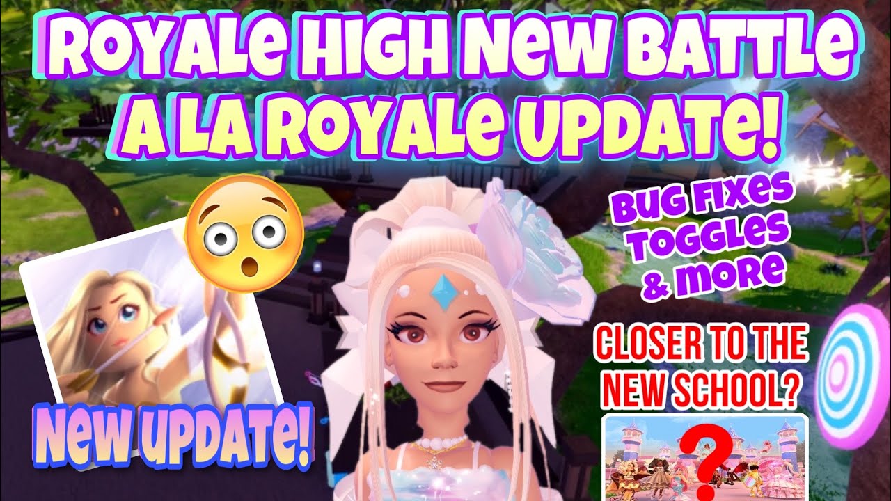 BATTLE A LA ROYALE UPDATE! NEW LEVEL REWARDS!? NEW SCHOOL ROYALE HIGH ...