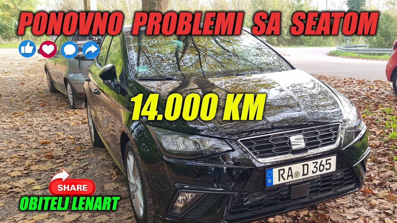 PONOVNO PROBLEMI S MOJOM SEAT IBIZOM NA 14.000 KM - YouTube