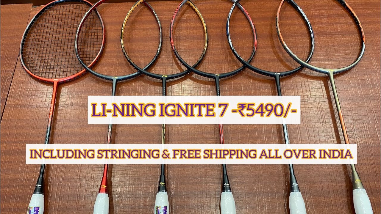 LINING IGNITE 7 -₹5490/- RACKET LIMITED EDITION AVAILABLE | SPECIAL ...