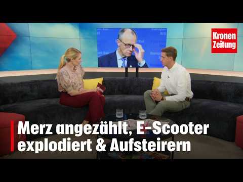Merz nach Wahlen angezählt, E-Scooter explodiert & Aufsteirern in Graz | krone.tv \