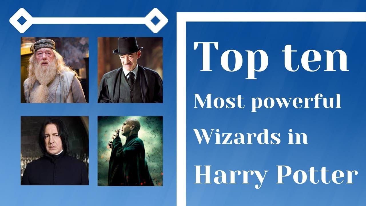 Top ten most powerful wizards in Harry Potter Series|Wizarding World ...