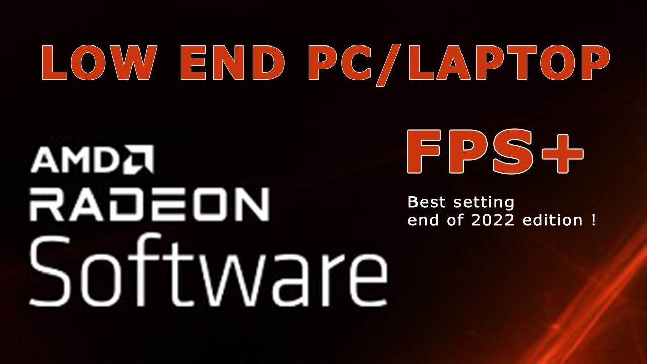 AMD Radeon setting low end pc/laptop, FPS BOOST FOR GAMING ! - YouTube