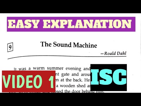 THE SOUND MACHINE| ROALD DAHL | EASY EXPLANATION| THEMES| CRITICAL ...