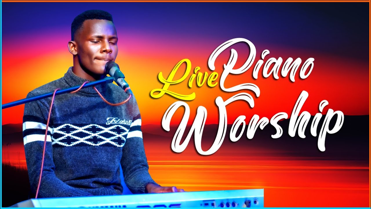Live Worship Piano, Christian Music for Prayer & Meditation | Time ...
