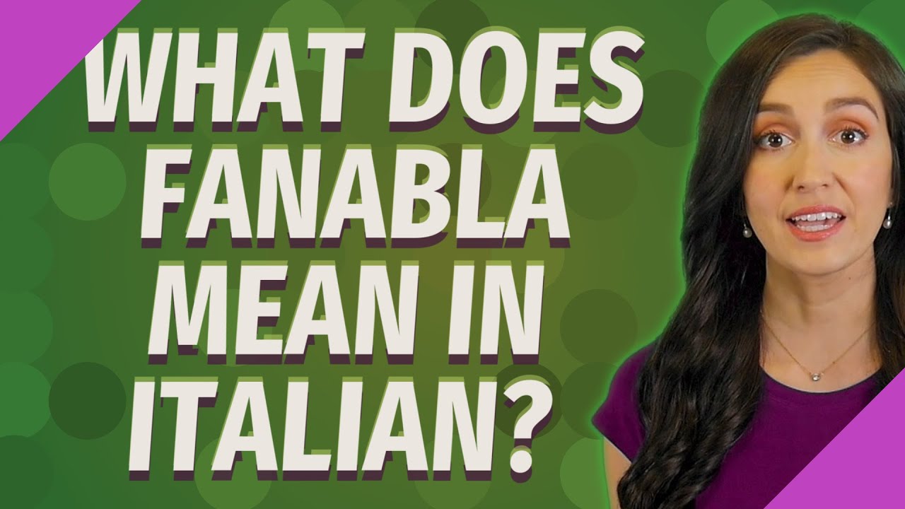 What does Fanabla mean in Italian? - YouTube