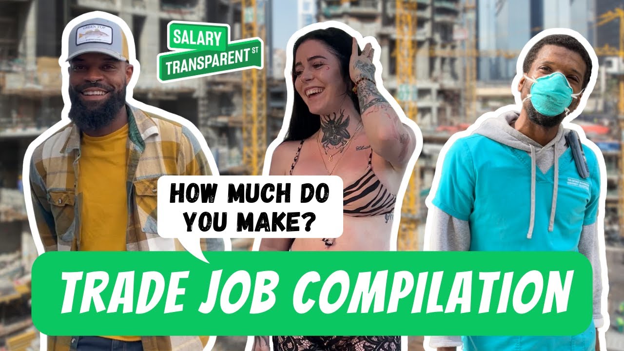Trade Job Salaries | Salary Transparent Street Compilation - YouTube