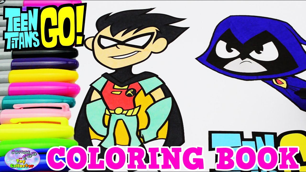 Teen Titans Go Coloring Book Robin Raven Episode Show Surprise Egg and ...