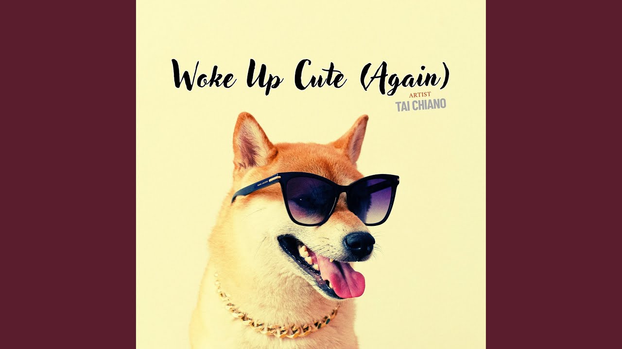 Woke Up Cute (Again) - YouTube