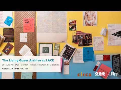 The Living Queer Archive at LACE - YouTube