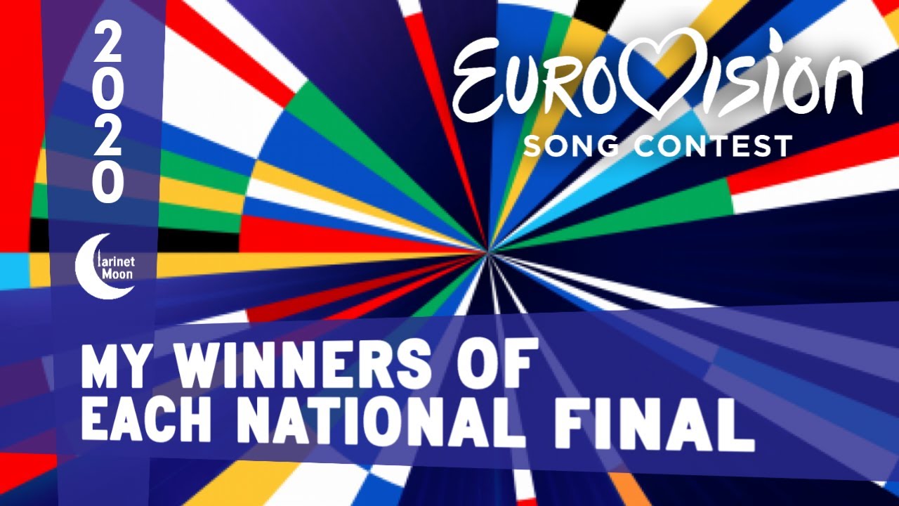Eurovision 2020 - My Winners of Each National Selection - YouTube
