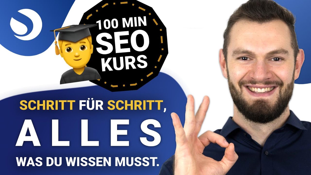 SEO Tutorial für Anfänger | Suchmaschinenoptimierung-Kurs: Step By Step zu Google Top-Rankings ...