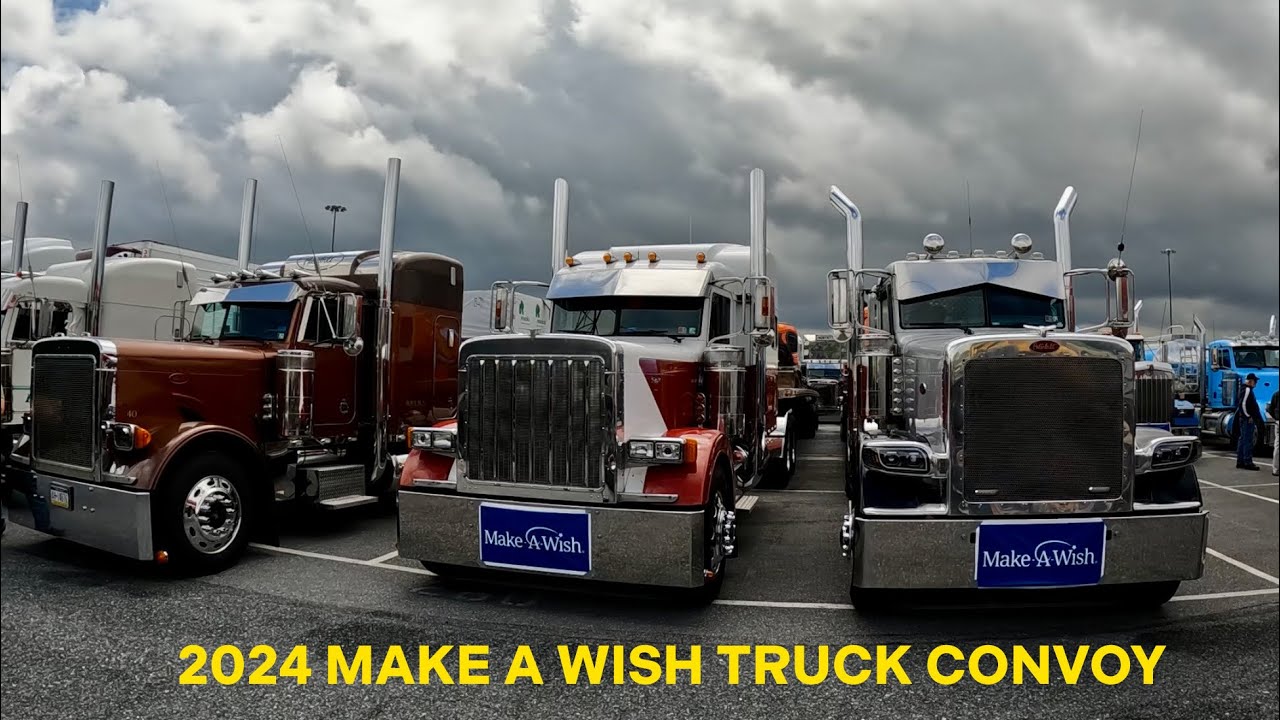 TRUCK CONVOY 🇺🇸🇺🇸 2024 Make A Wish Convoy Lancaster PA - YouTube