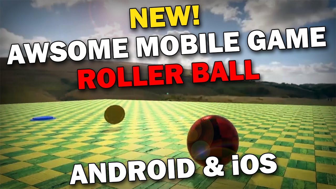 Roller Ball mobile game for Android and iOs - YouTube