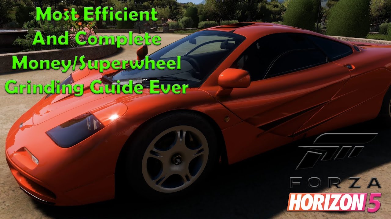 Forza Horizon 5 - Best Most Complete Effective Efficient Money/Credits ...