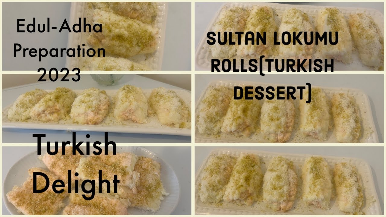 Sultan Lokumu Rolls/Turkish Delight/Dessert Recipe/Eidul -Adha 2023/# ...