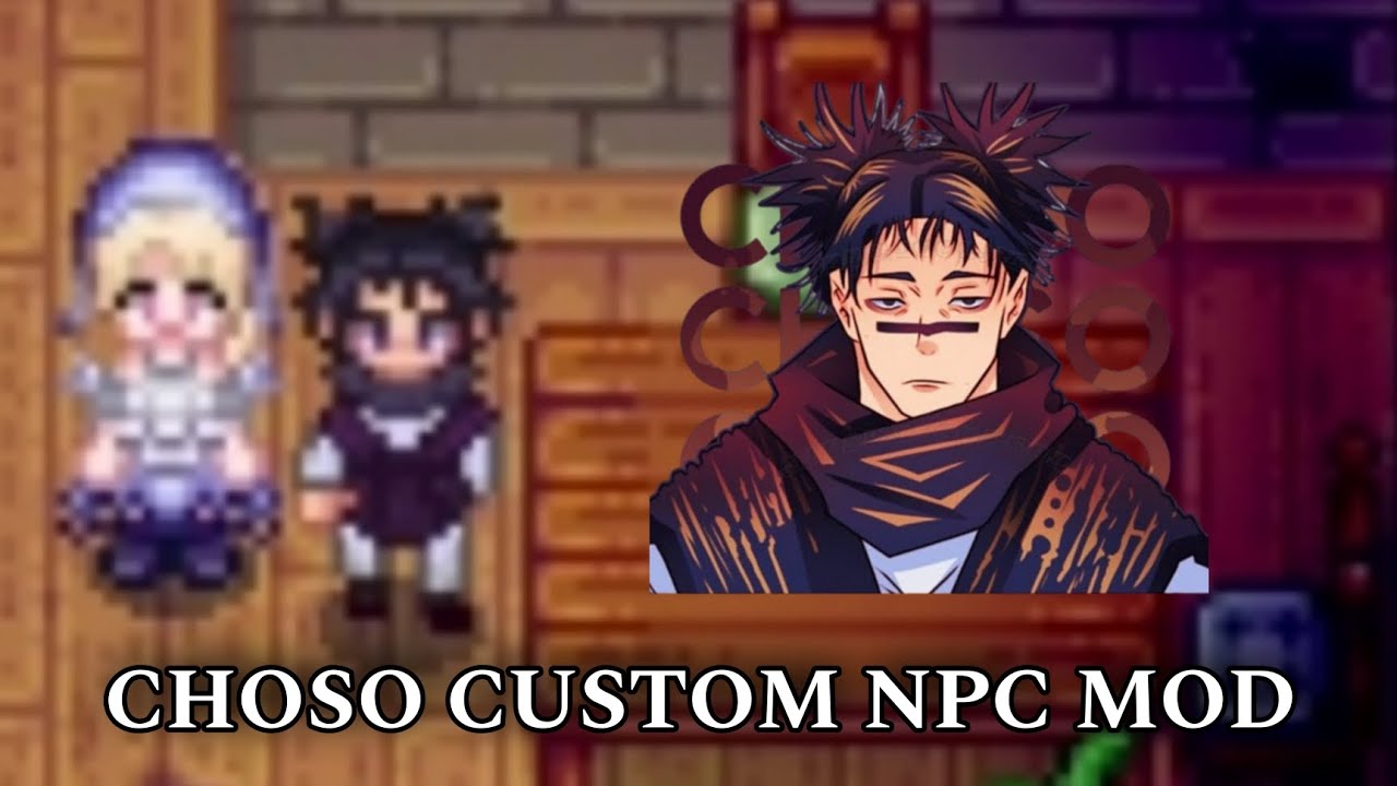 Choso Custom NPC Mod - A Tutorial - YouTube