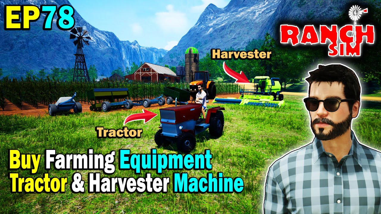 Buy Farming Equipment Tractor & Harvester | Ranch Simulator | Ep78 ...