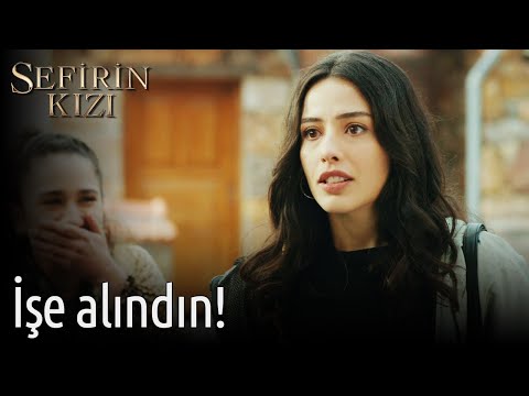Sefirin Kızı | İşe Alındın!