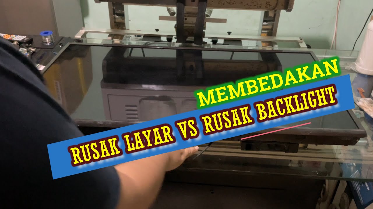 Membedakan kerusakan blank layar LCD | different damage on a blank lcd ...