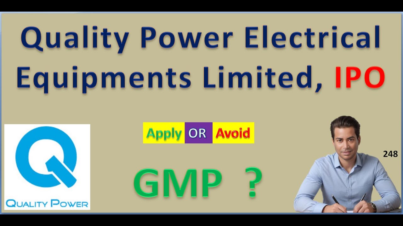 Quality Power Electrical Equipments Limited IPO Details - YouTube