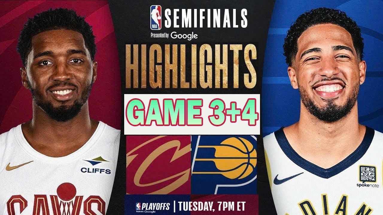 Cleveland Cavaliers Vs Indiana Pacers Game 3rd+4th Highlights May 6 ...