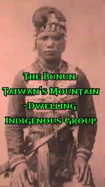 The Bunun Taiwan's Mountain-Dwelling Indigenous Group #shorts - YouTube