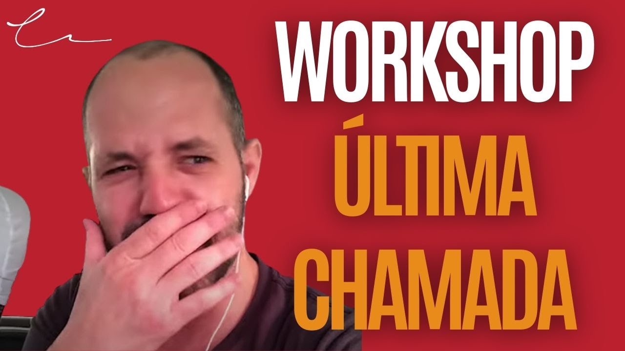 Workshop - ÚLTIMA CHAMADA - YouTube