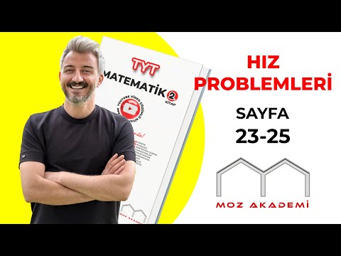 TYT MATEMATİK(2)  l 6.Video l Sayfa [ 23-25 ] l Hız Problemleri l MOZAKADEMİ 2025