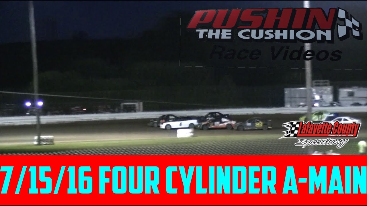 Lafayette County Speedway 7/15/16 Four Cylinder Feature - YouTube