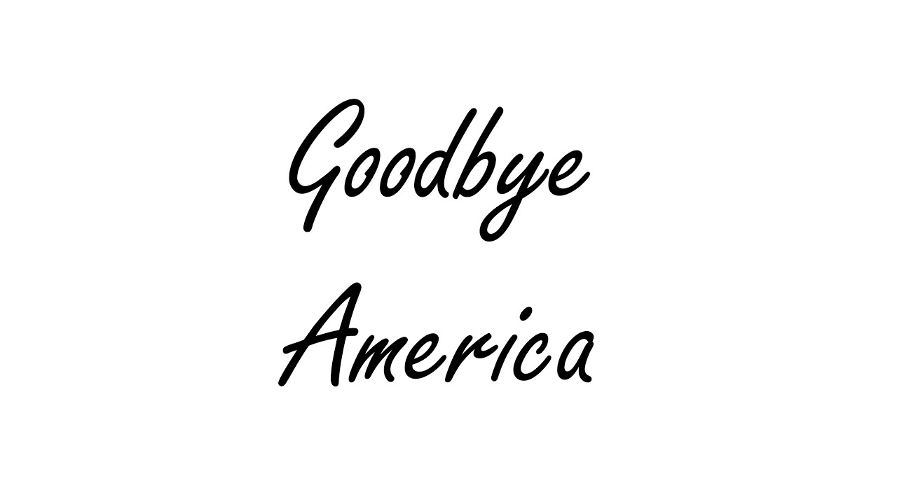 Goodbye America (Short Film) - YouTube