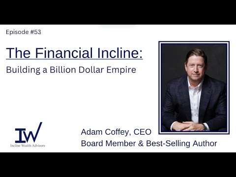 Episode 53 - Adam Coffey, Building a Billion Dollar Empire - YouTube