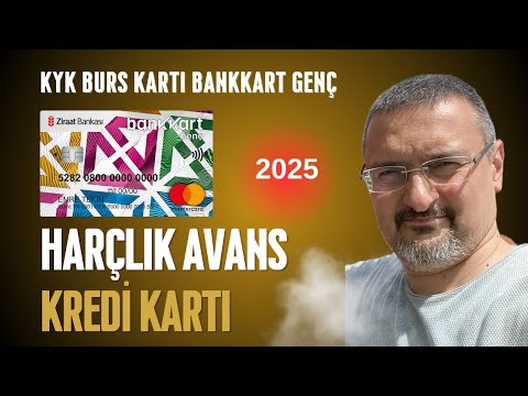 ZİRAAT BURS KARTI: BANKKART GENÇ KREDİ KARTI VE HARÇLIK AVANS KULLANIMI 2025
