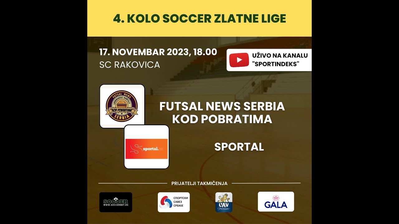 Futsal News Serbia kod Pobratima - Sportal (Soccer Zlatna liga, 4. kolo ...
