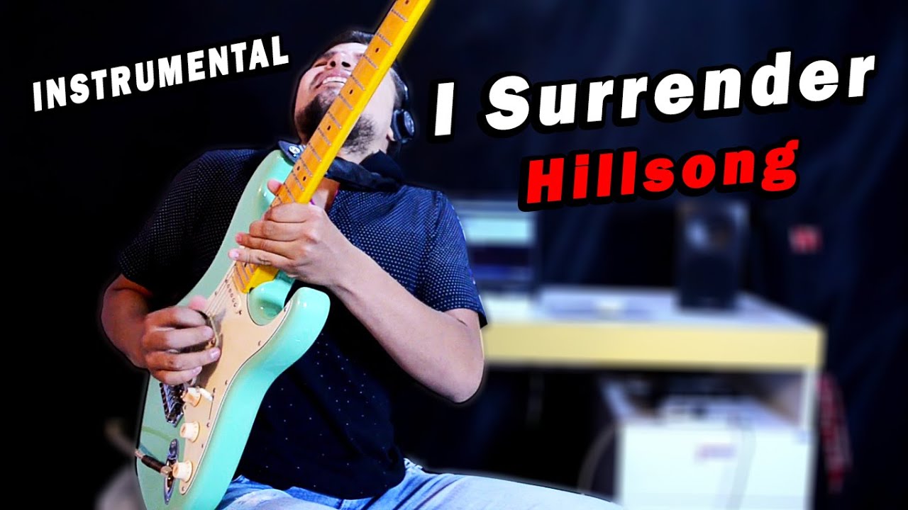 I Surrender - Hillsong United / Worship - Instrumental Guitar - YouTube
