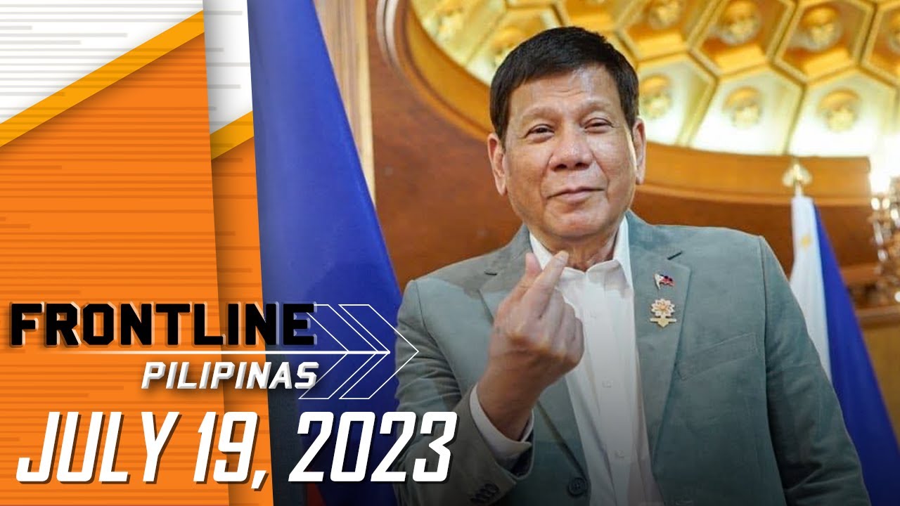 FRONTLINE PILIPINAS LIVESTREAM | July 19, 2023 - YouTube