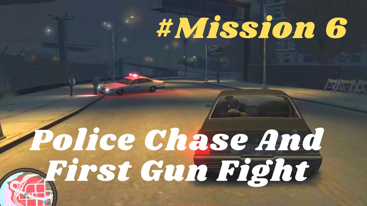 Gta 4 All Missions - 6 Part 1 | Police Chase And First Gun Fight ...