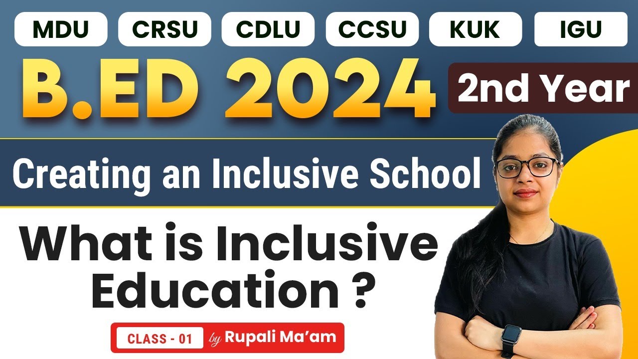 Creating an Inclusive School | What is Inclusive Education? #1 | B.ed ...