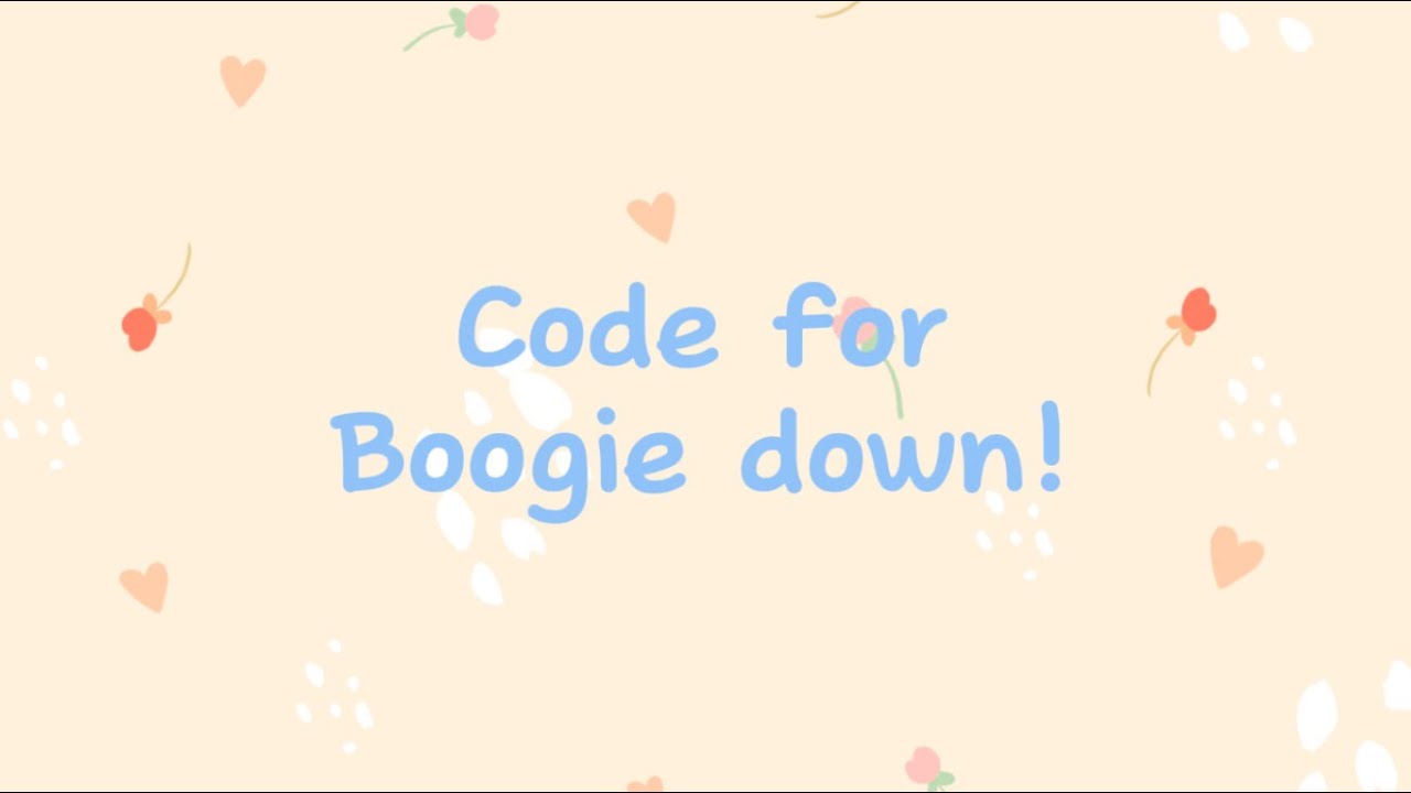 code for,, BOOGIE DOWN🔥🔥 // love this dance - YouTube