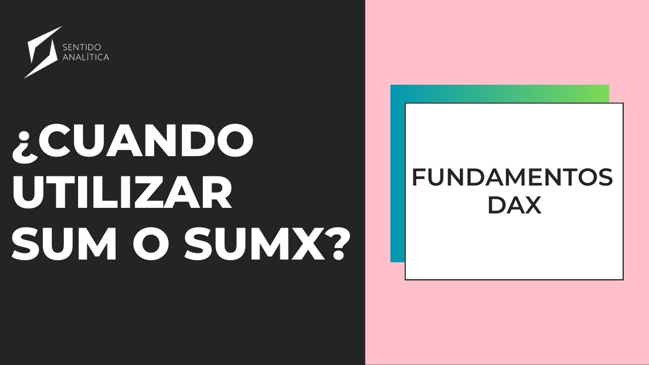 Cuando utilizar las funciones SUM o SUMX en DAX - YouTube