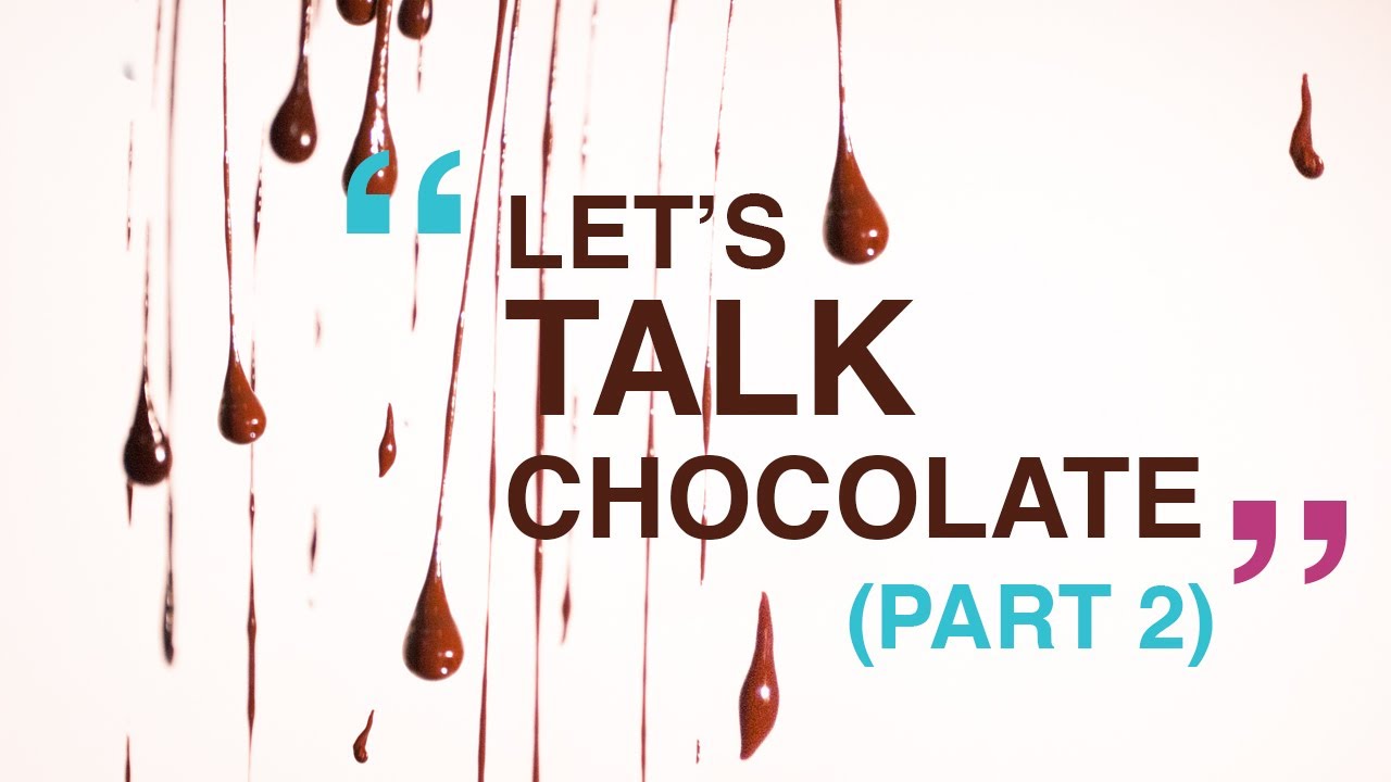 Chocolate Rain | Let's Talk Chocolate Pt.2 - YouTube