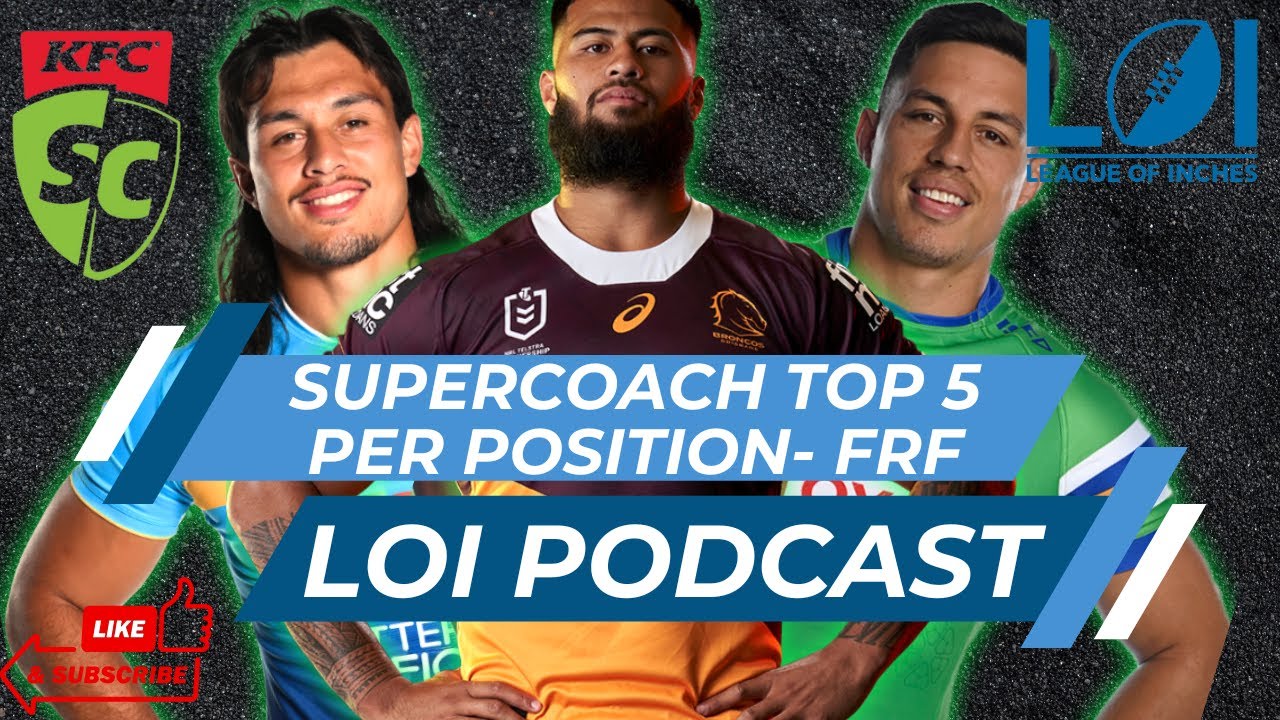 NRL Supercoach Top 5 Per Position- FRF - YouTube