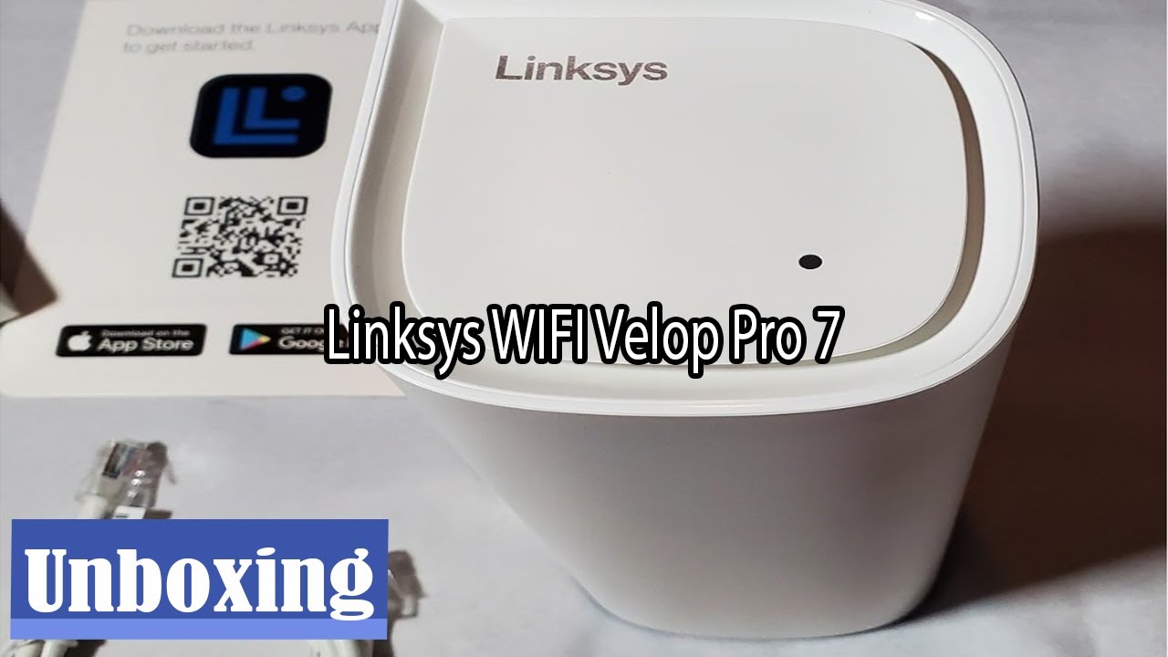 Linksys Velop Pro 7 WiFi Mesh System Unboxing And Review - Is It Worth ...