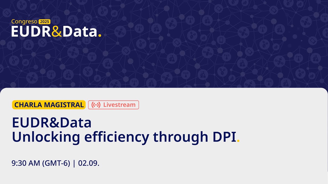 EUDR&Data: Unlocking efficiency through DPI - YouTube