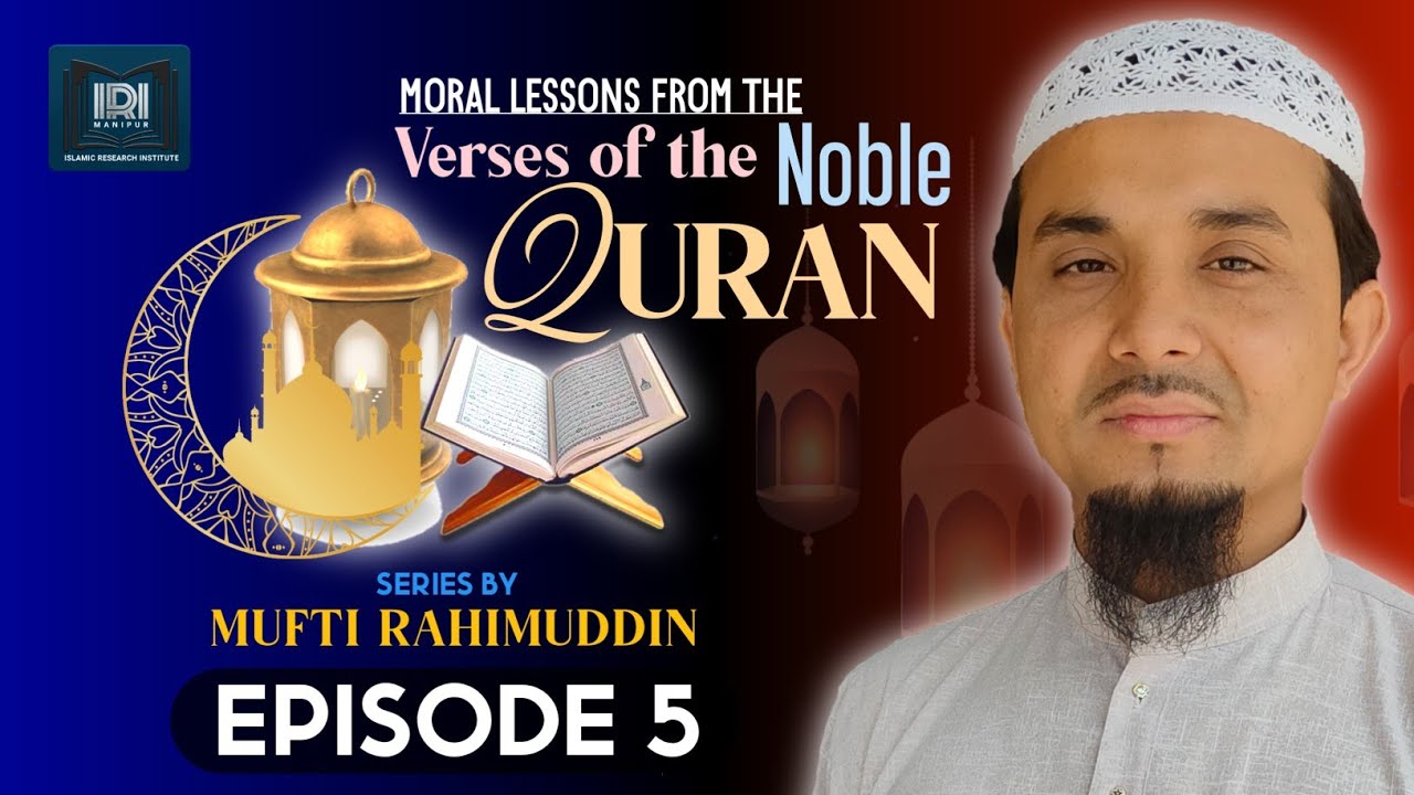 Ramadan series by Mufti Rahimuddin || EPISODE 5 || Surah Al-Ma'ida ...