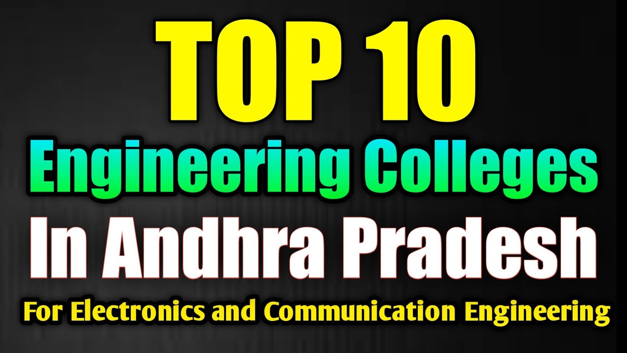 Top 10 Engineering colleges in AP | Electronics and communication ...