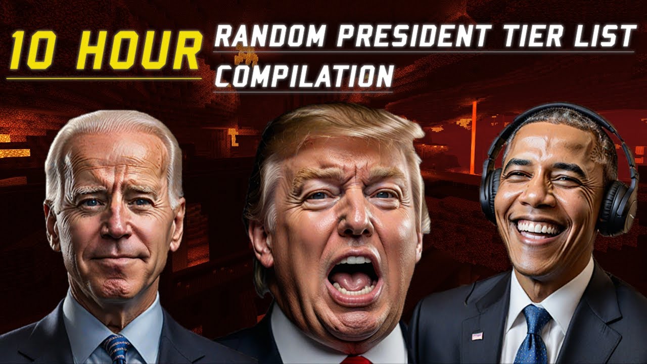 10 HOUR RANDOM PRESIDENT TIER LIST COMPILATION - YouTube